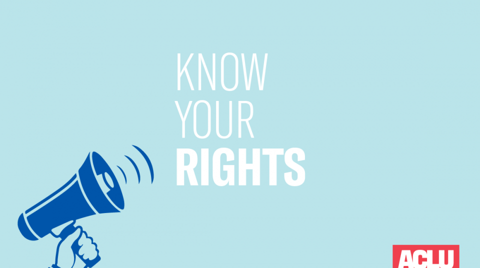 Students: Know Your Rights! - THE HUB