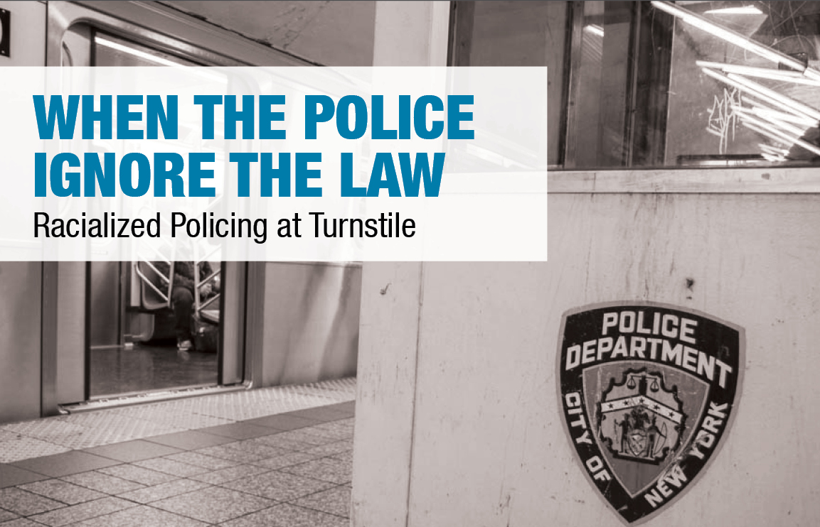 When the Police Ignore the Law: Racialized Policing at Turnstile - THE HUB