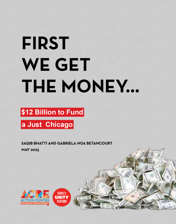 First We Get the Money: $12 Billion to Fund a Just Chicago - THE HUB